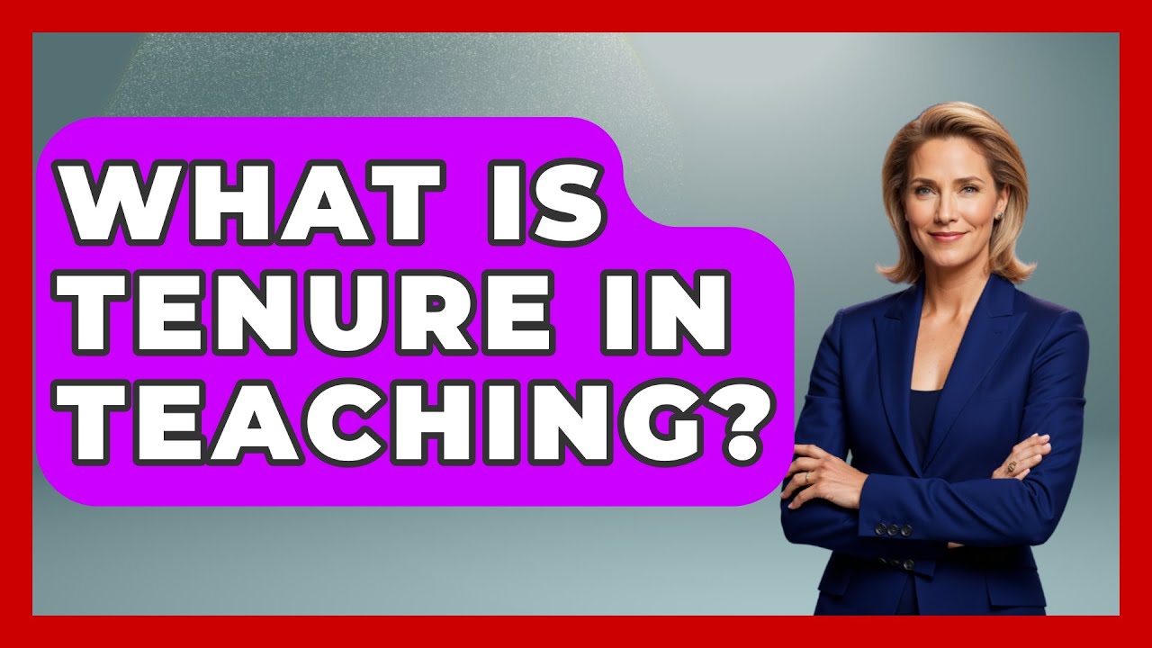 What Is Tenure In Teaching? - Childhood Education Zone - YouTube