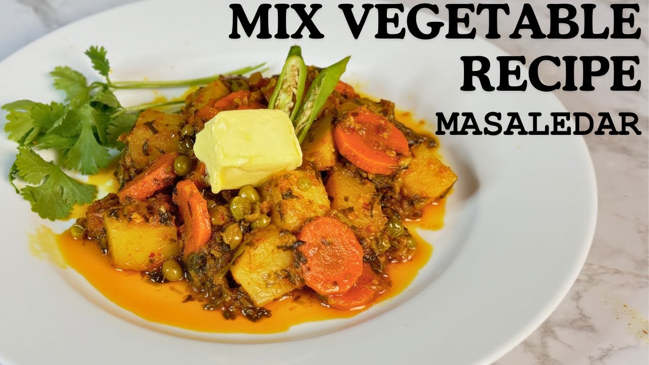 MASALEDAR MIX VEGETABLE RECIPE - YouTube