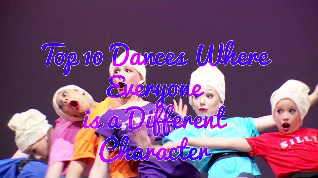 Top 10 Dances Where Everyone is a Different Character//Dance Moms - YouTube