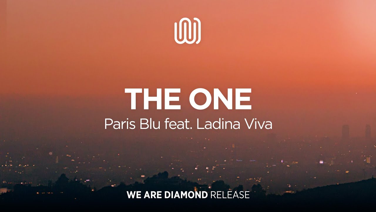 Paris Blu - The One (feat. Ladina Viva) - YouTube
