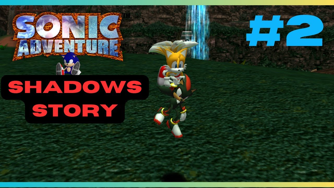 Shadow Adventure DX Part 2 - YouTube