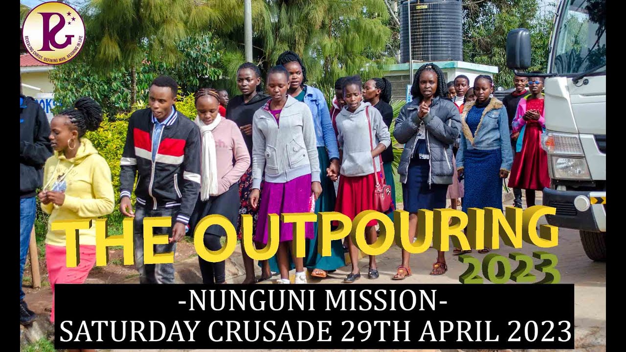 The outpouring 2023 (NUNGUNI Mission - Saturday crusade) - YouTube