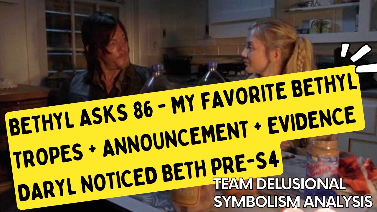 Bethyl Asks 86 - My Favorite Bethyl FF Tropes + Announcement + Evidence ...