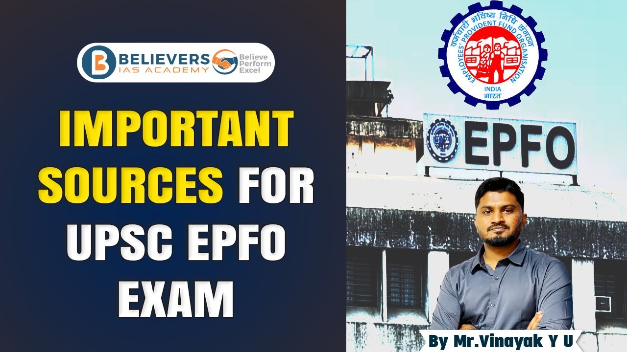 Important Sources for UPSC EPFO Exam | UPSC EPFO 2025 | Believers IAS ...