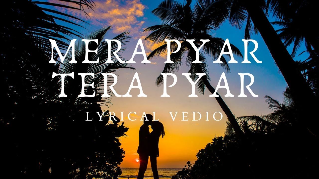 Mera Pyar Tera Pyar Lyric Video - Jalebi|Arijit Singh|Varun & Rhea|Jeet ...