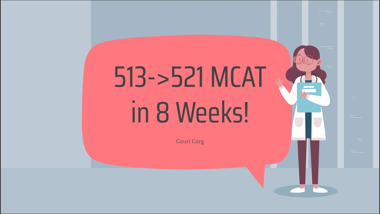 513 to 521 MCAT jump!! - YouTube