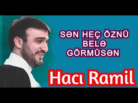 Sən heç öznü belə görmüsən - Hacı Ramil Ən qorxunc varlıq