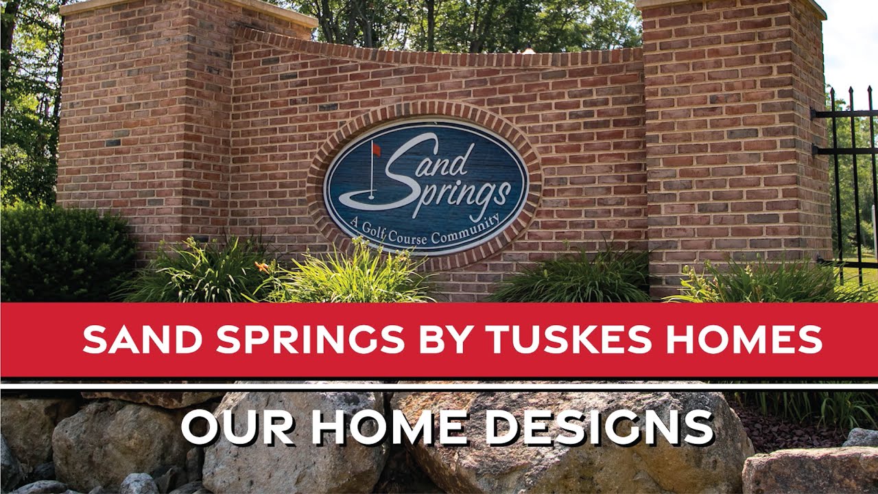 Sand Springs by Tuskes Homes | Home Designs - YouTube