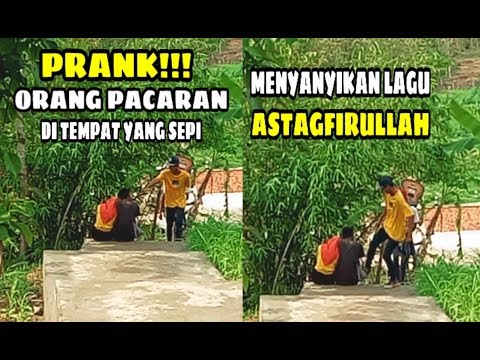 PRANKK Orang Yang Sedang Pacaran Di Tempat Sepi