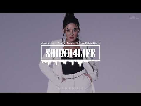 Melek Mosso - Vursalar Ölemem (Burhan Balkan Remix)