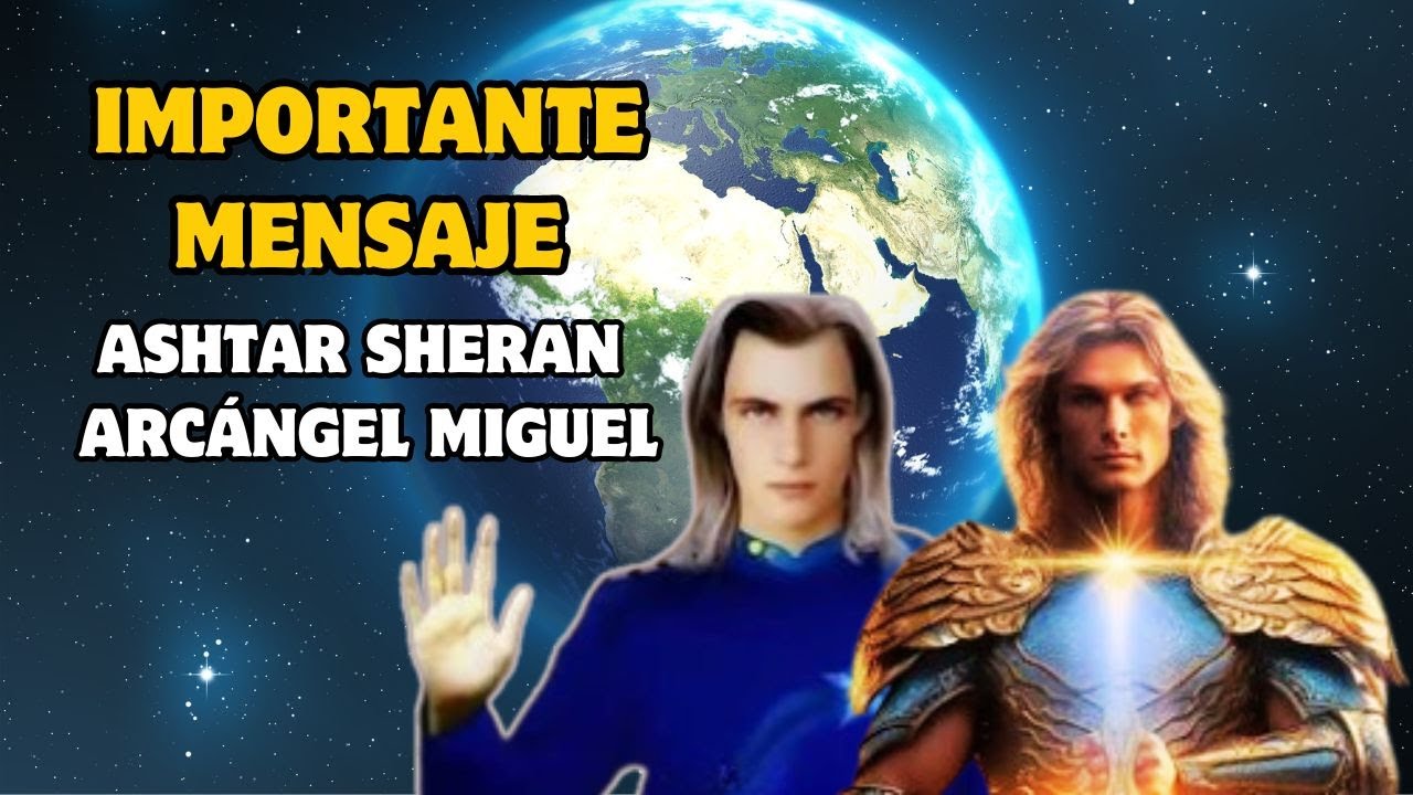 NO ENTREN EN MIEDO - COMANDANTE ASHTAR SHERAN ARCÁNGEL MIGUEL - YouTube