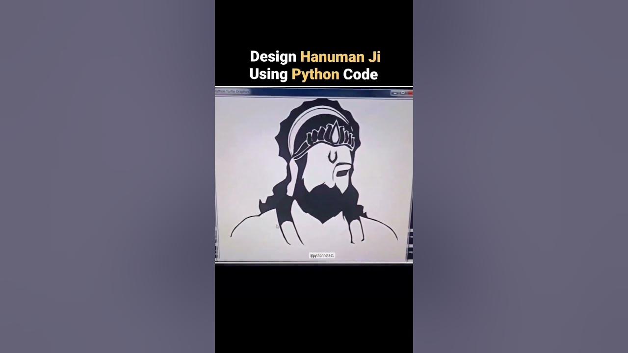 desing hanuman ji using python code #projects #python #shortvideo #hanuman #shorts - YouTube