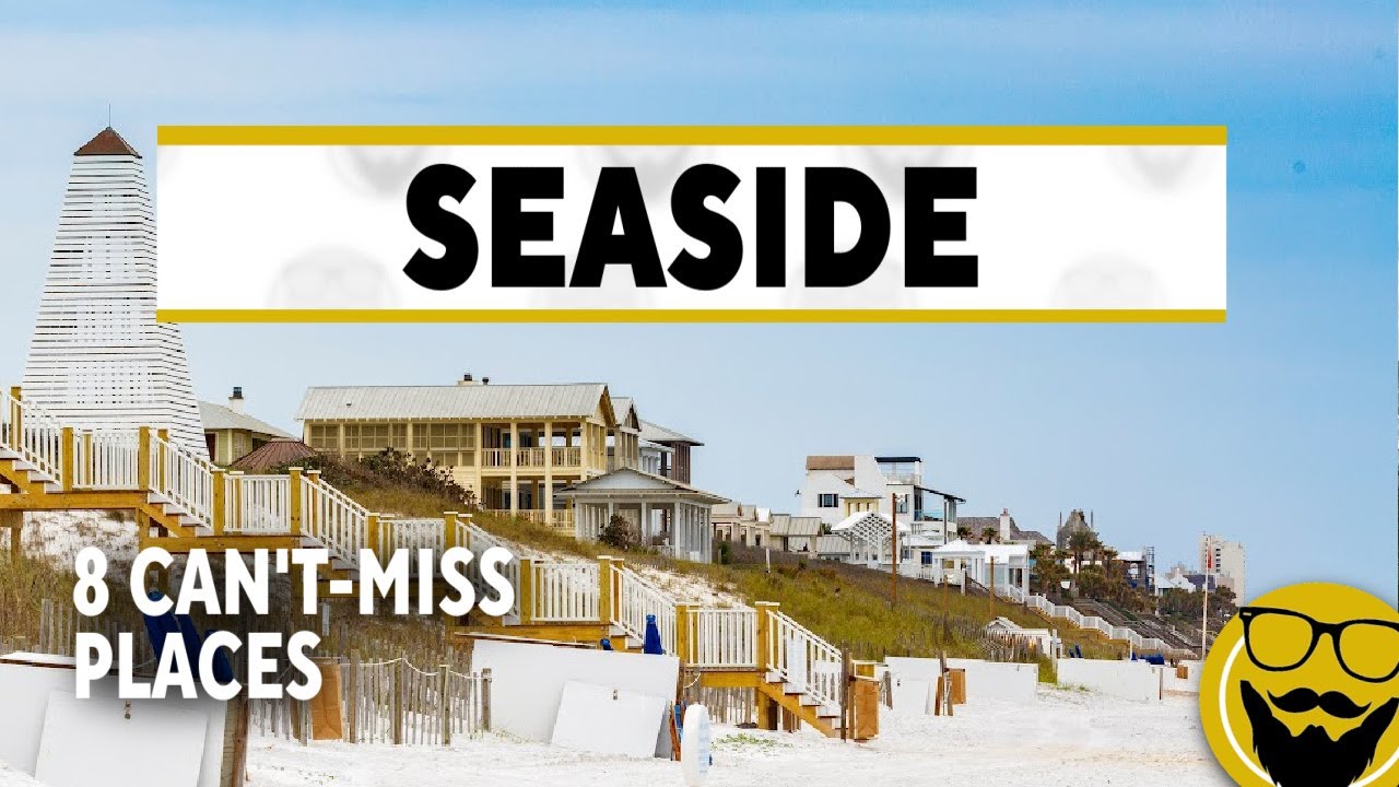 8 Can't-Miss Places in Seaside, Florida | Best Things to Do in The ...