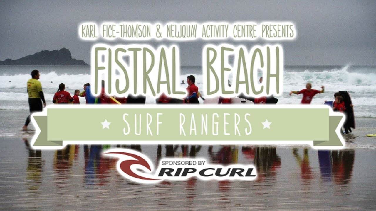Fistral Surf Rangers | Newquay Activity Centre - YouTube
