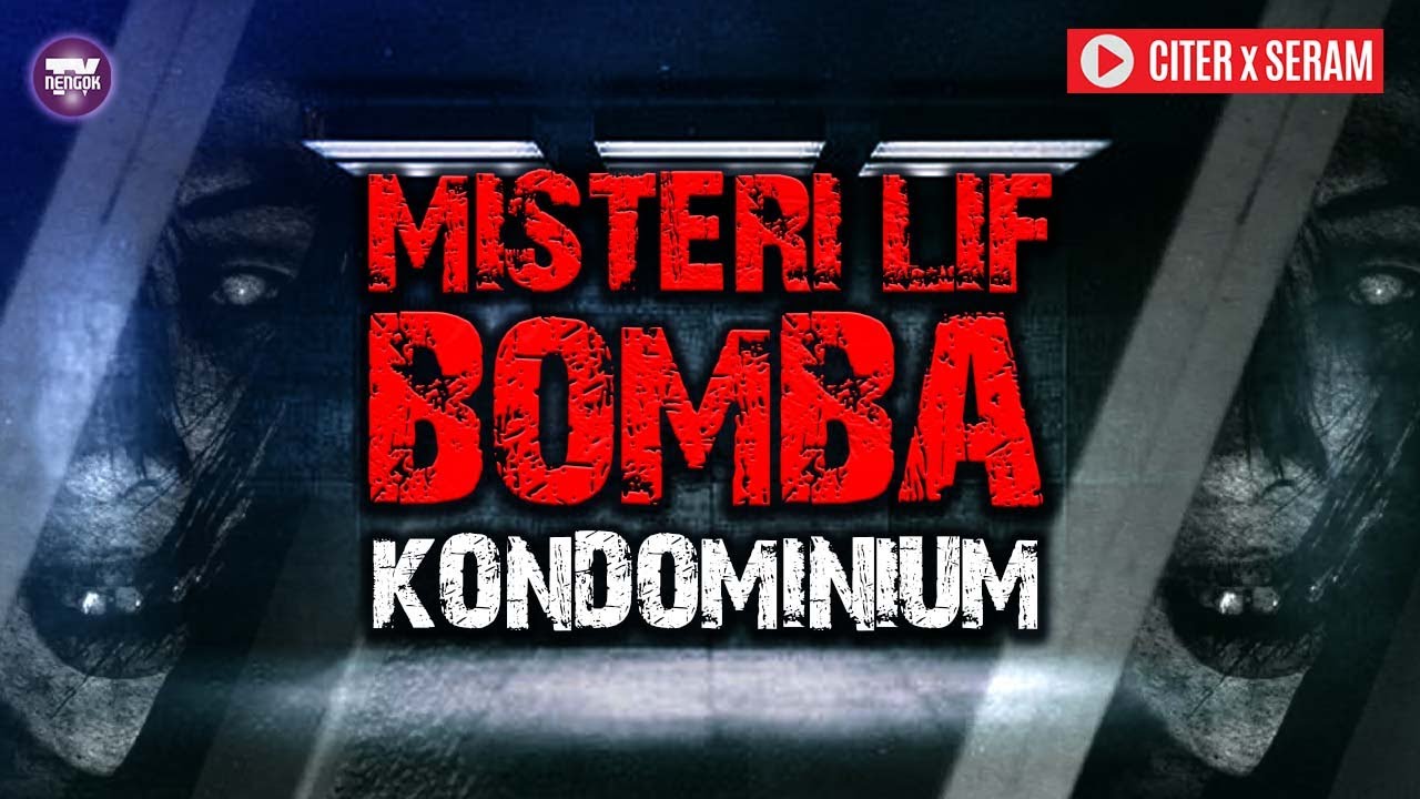 [MISTERI] LIF BOMBA KONDOMINIUM - YouTube