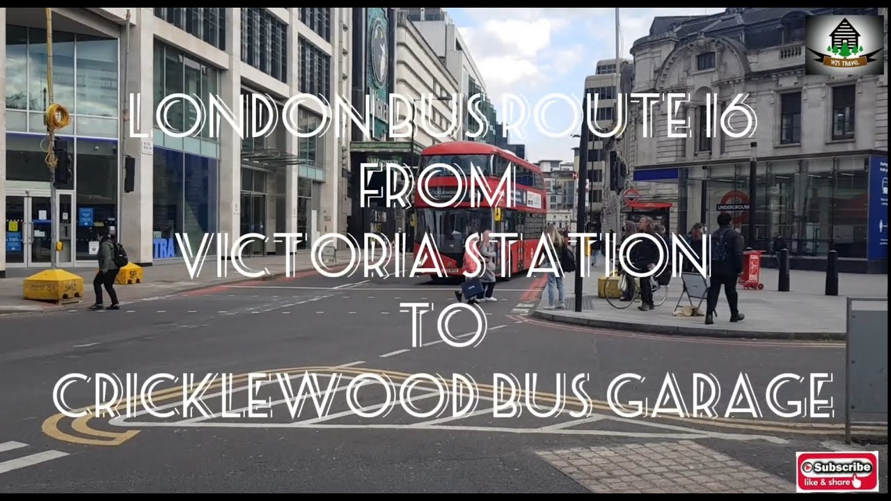London Bus Ride - Route 16 : Victoria Station to Cricklewood Bus Garage ...