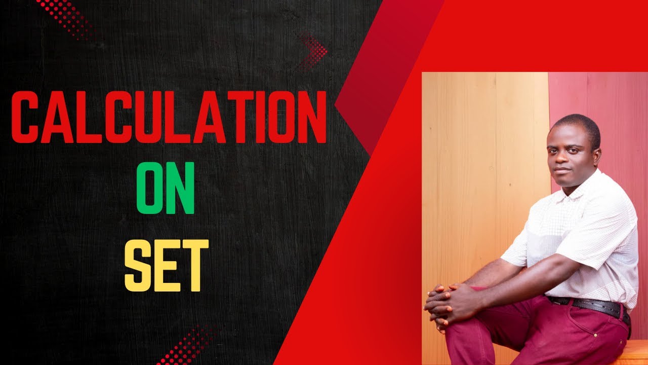 Mathematics: Calculation on set (SS1) - YouTube