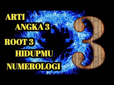 NUMEROLOGI ARTI ANGKA 3 AKAR HIDUP - YouTube