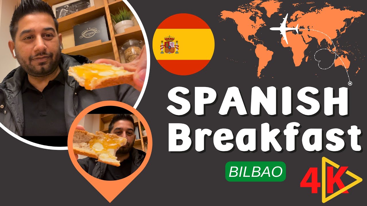 Spanish Breakfast in Bilbao - YouTube