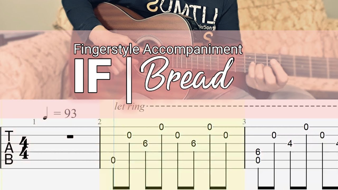 IF | Bread | Fingerstyle Accompaniment | Tab On Screen w/ Backing Track ...
