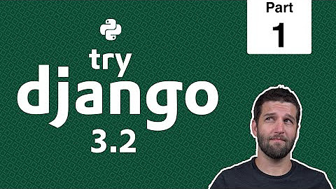 Try Django 3.2 - Python Web Development Tutorial Series - YouTube
