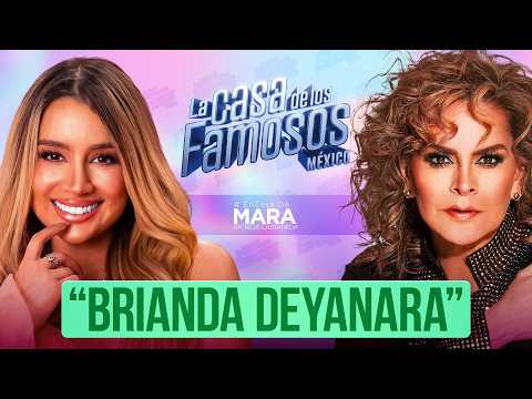 BRIANDA DEYANARA: De TIKTOK a vivir SIN FILTROS en La CASA de los FAMOSOS MÉXICO 4 | #EnCasaDeMara