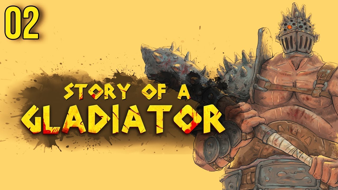 Let's Play STORY OF A GLADIATOR Gameplay PC Part 2 (THE DEADLIEST ROUND ...