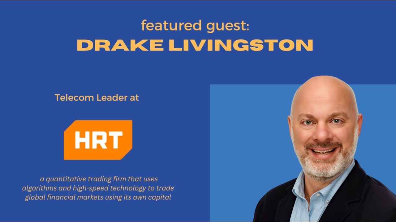Bandwidth: Drake Livingston, Telecom Lead at Hudson River Trading - YouTube