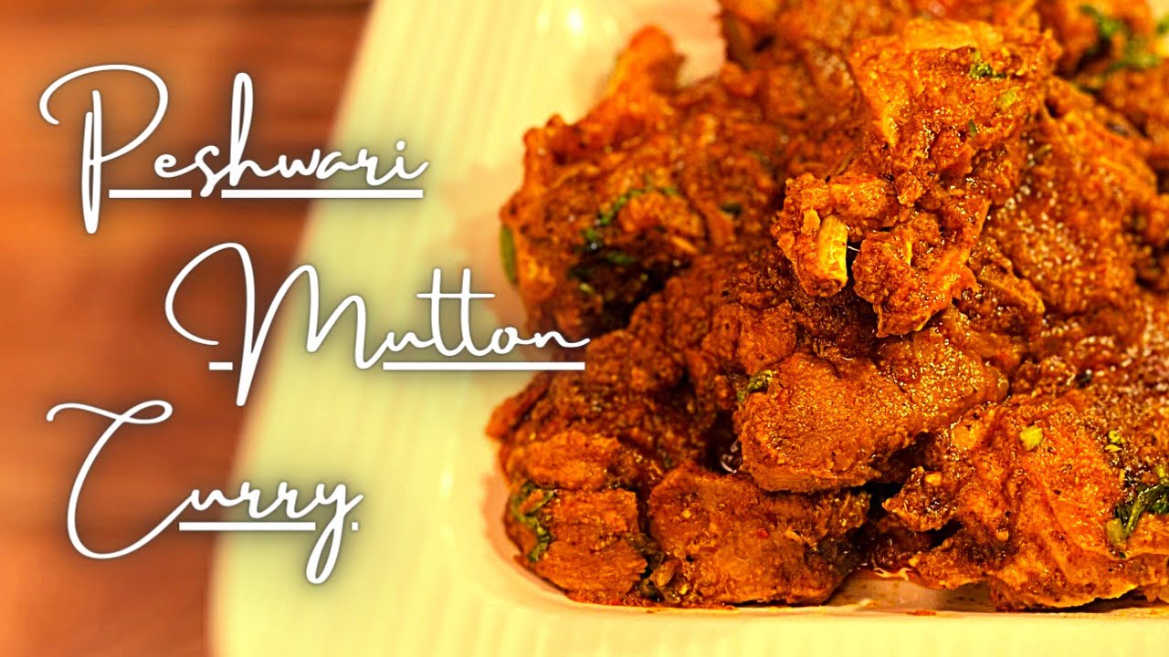 PESHWARI MUTTON KARAHIRESTAURANT STYLE PESHAWARI KARAHI || ul azha ...