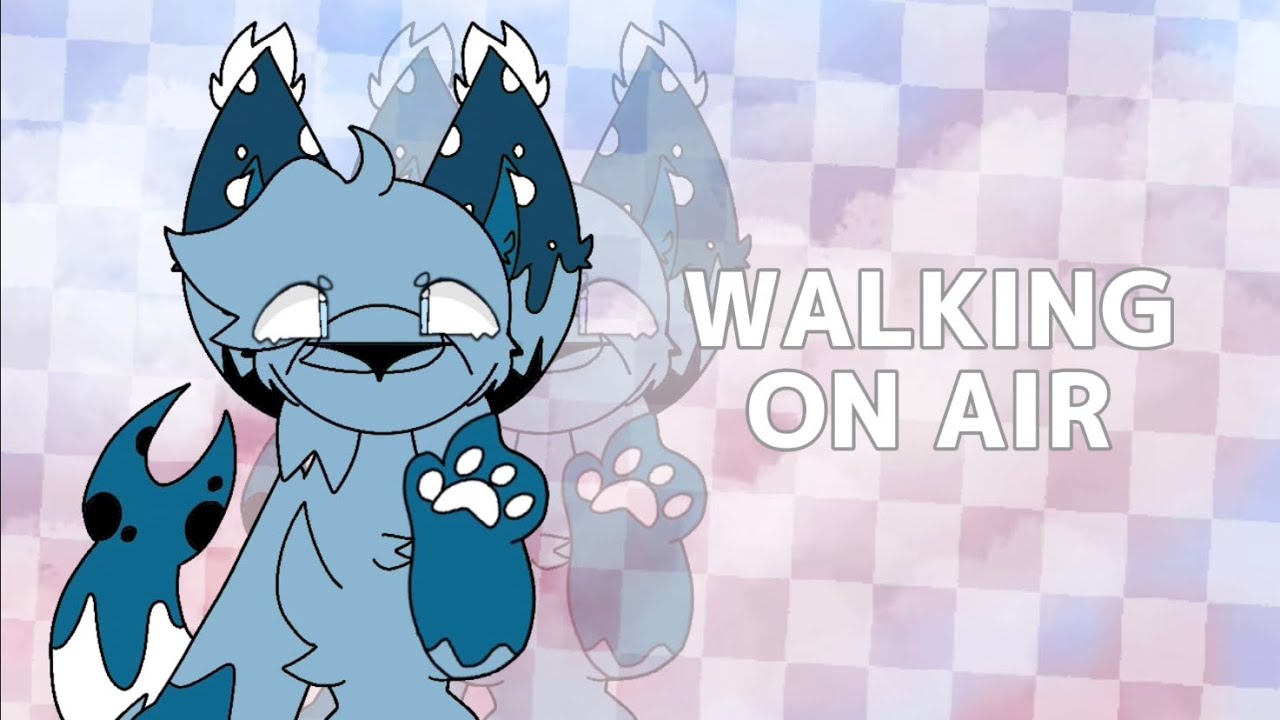 WALKING ON AIR // ORIGINAL ANIMATION MEME // OC - YouTube