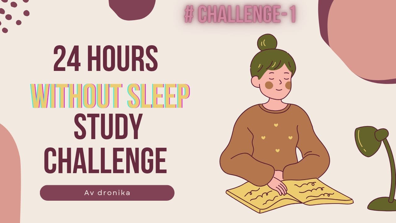 Study boss :- 24 hours without sleep nonstop study challenge😱 ...
