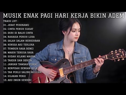 🎧 MUSIK ENAK PAGI HARI KERJA BIKIN ADEM | Full Album Slow Rock Mellow 2026