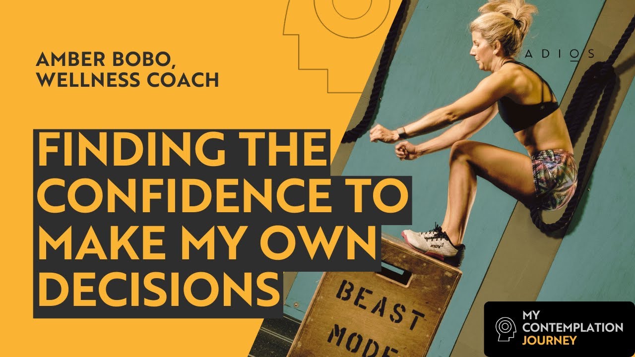 Finding the Confidence to Make My Own Decisions: Amber Bobo's Journey ...