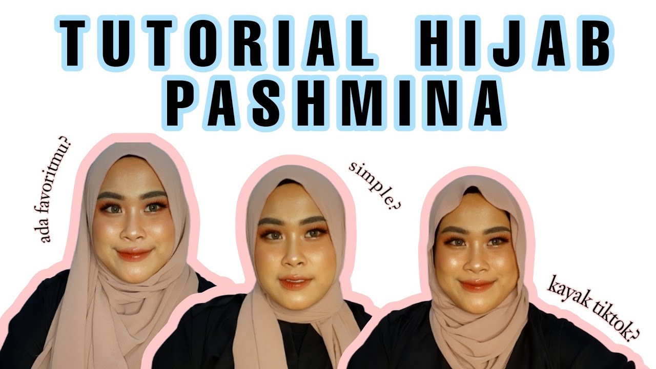 TUTORIAL HIJAB PASHMINA, ALA SELEB TIKTOK/SELEBGRAM?? |#3 #tutorial # ...