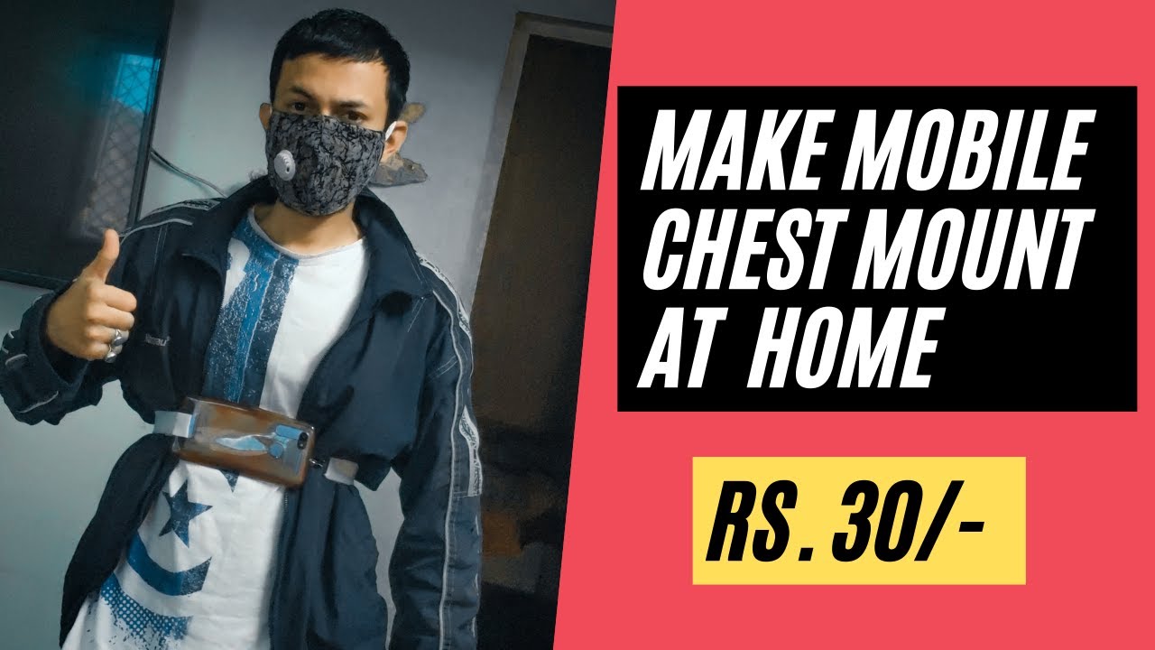 How to make Mobile Chest Mount at Home in just Rs 30 | Turn Mobile into ...
