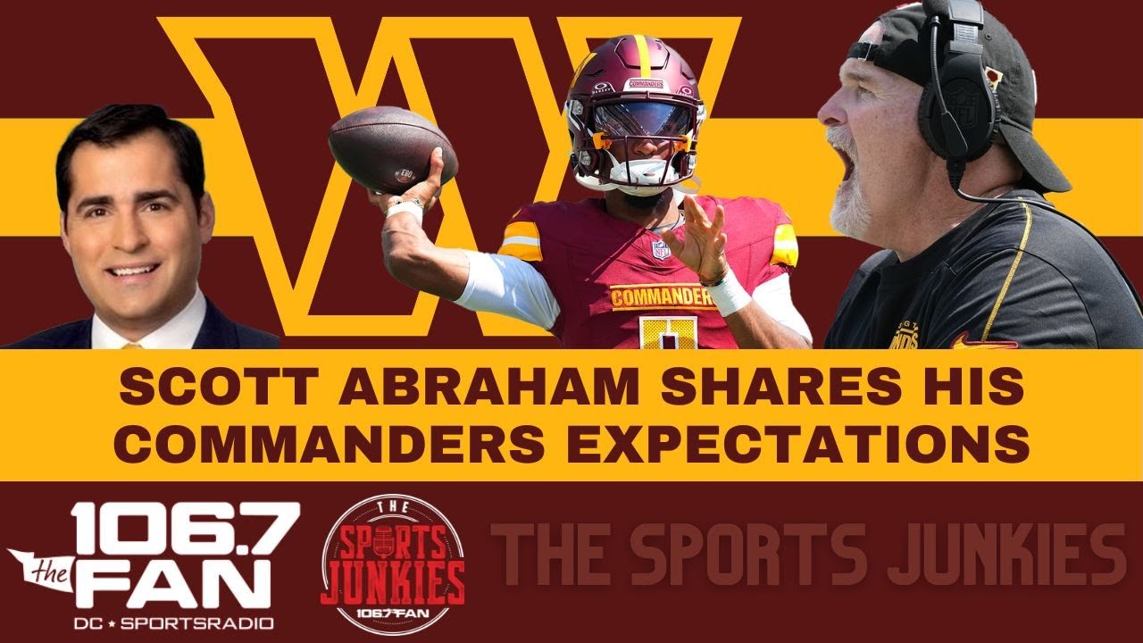 Scott Abraham Thinks the #commanders Win 7 Games | Sports Junkies - YouTube