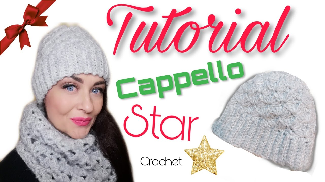 Tutorial Cappello Star - uncinetto - YouTube