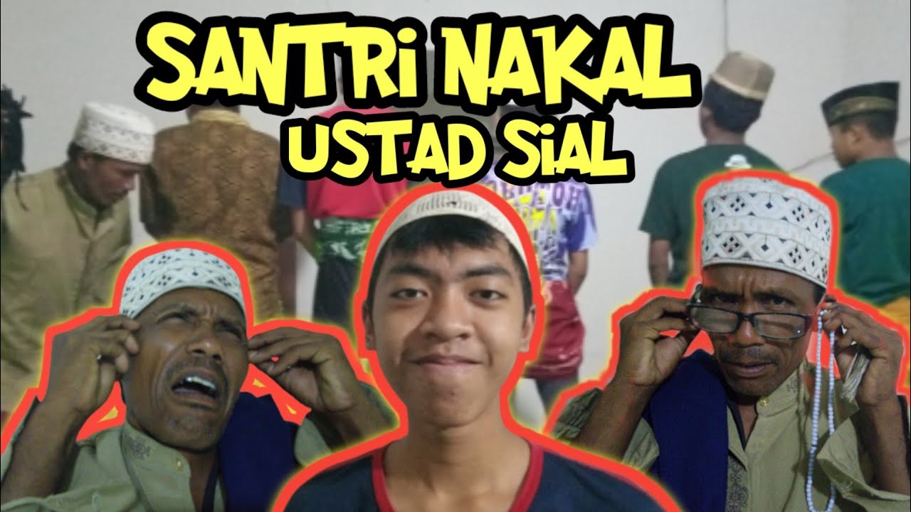SANTRI NAKAL USTAD SIAL - komedi madura - YouTube