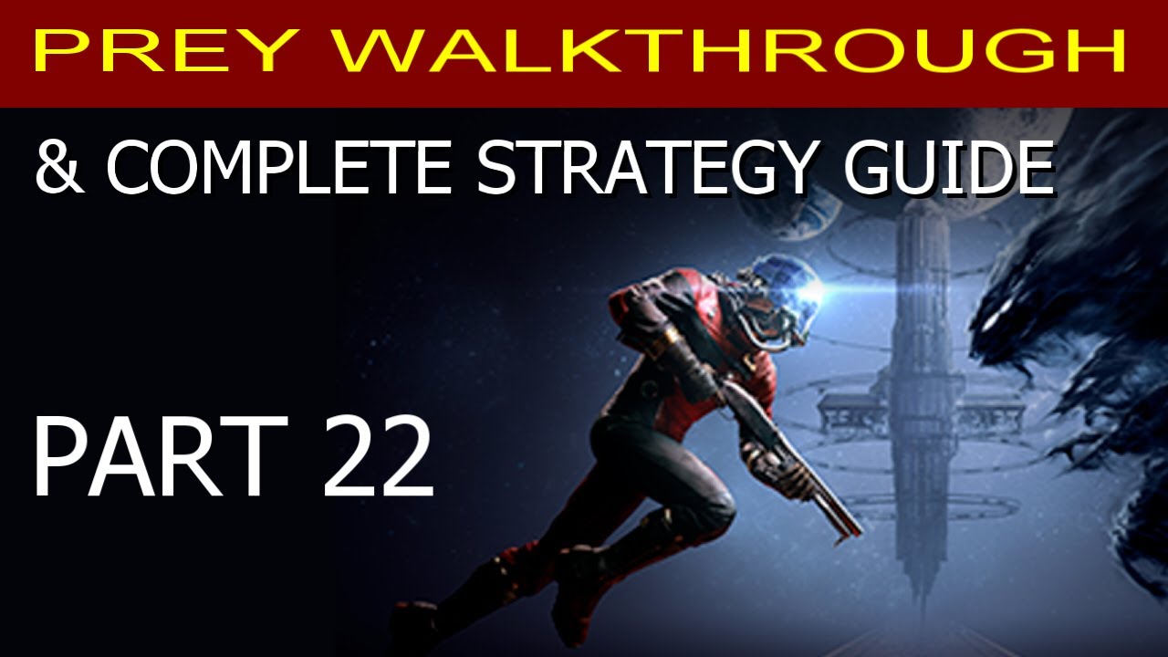 Prey Walkthrough #22 - How to Sneak into Alex Yu's Office + The Golden ...