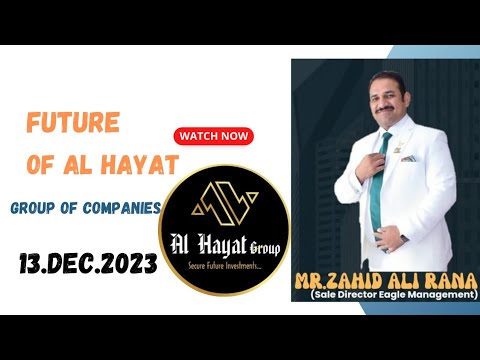 Future Of Al Hayat group of companies /director Zaid Ali Rana speech /# ...