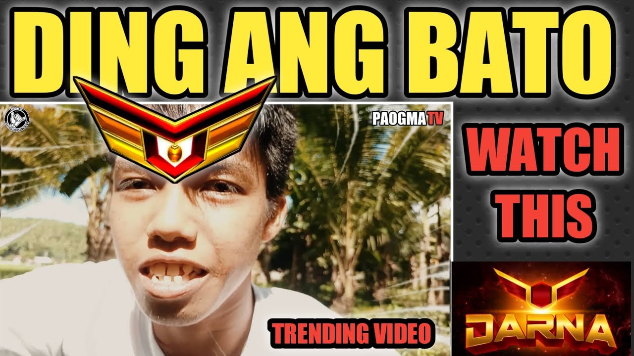 DING ANG BATO / DARNA / PAOGMA TV / COMEDY / VINES / GOODVIBES LANG ...