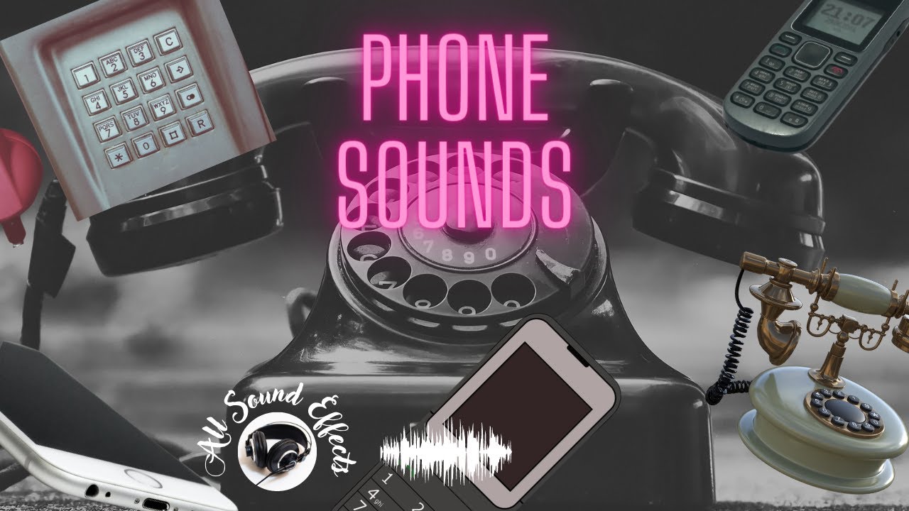 Phone Sound Effects /Compilation de sonneries et effets sonores de ...