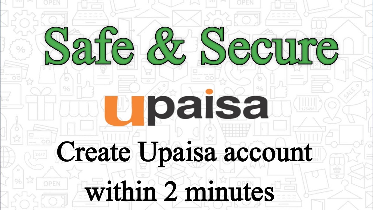 How to create Upaisa account | How to make Upaisa account - YouTube