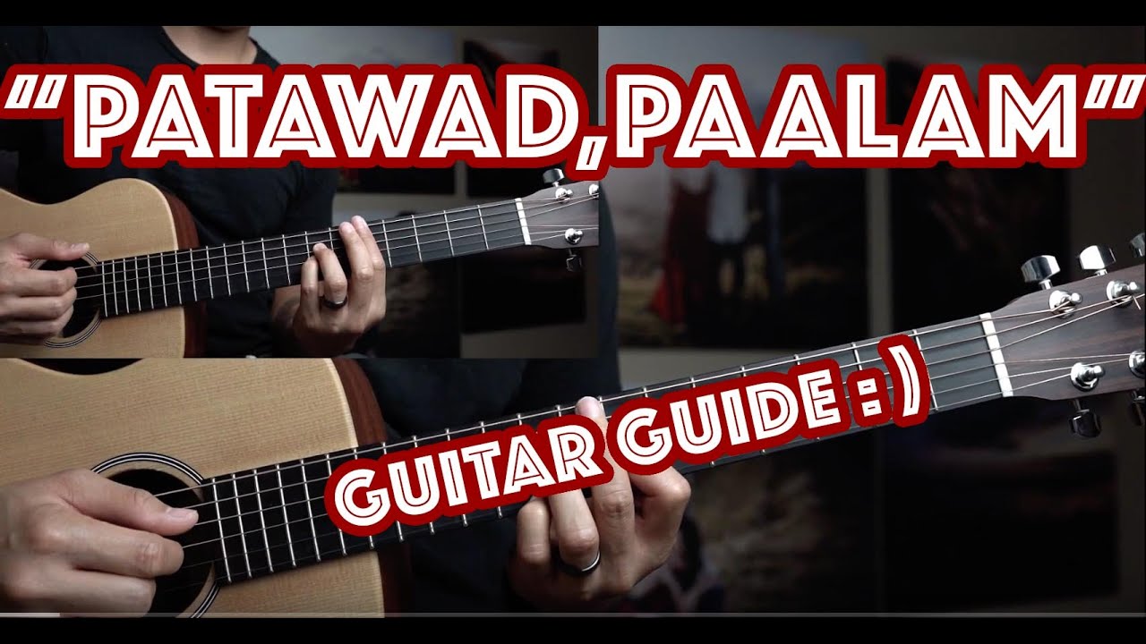 Patawad, Paalam Guitar Tutorial ( In Depth) - YouTube