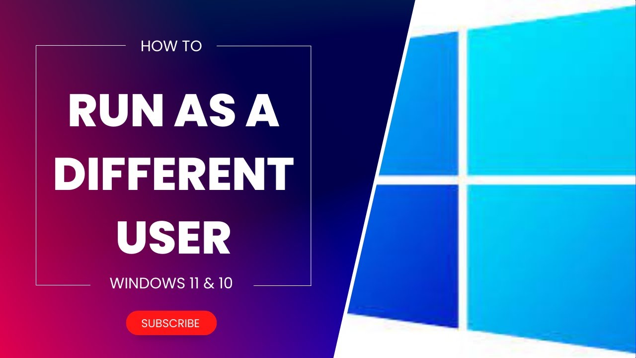 How to Run as a Different User from Windows 11? - YouTube
