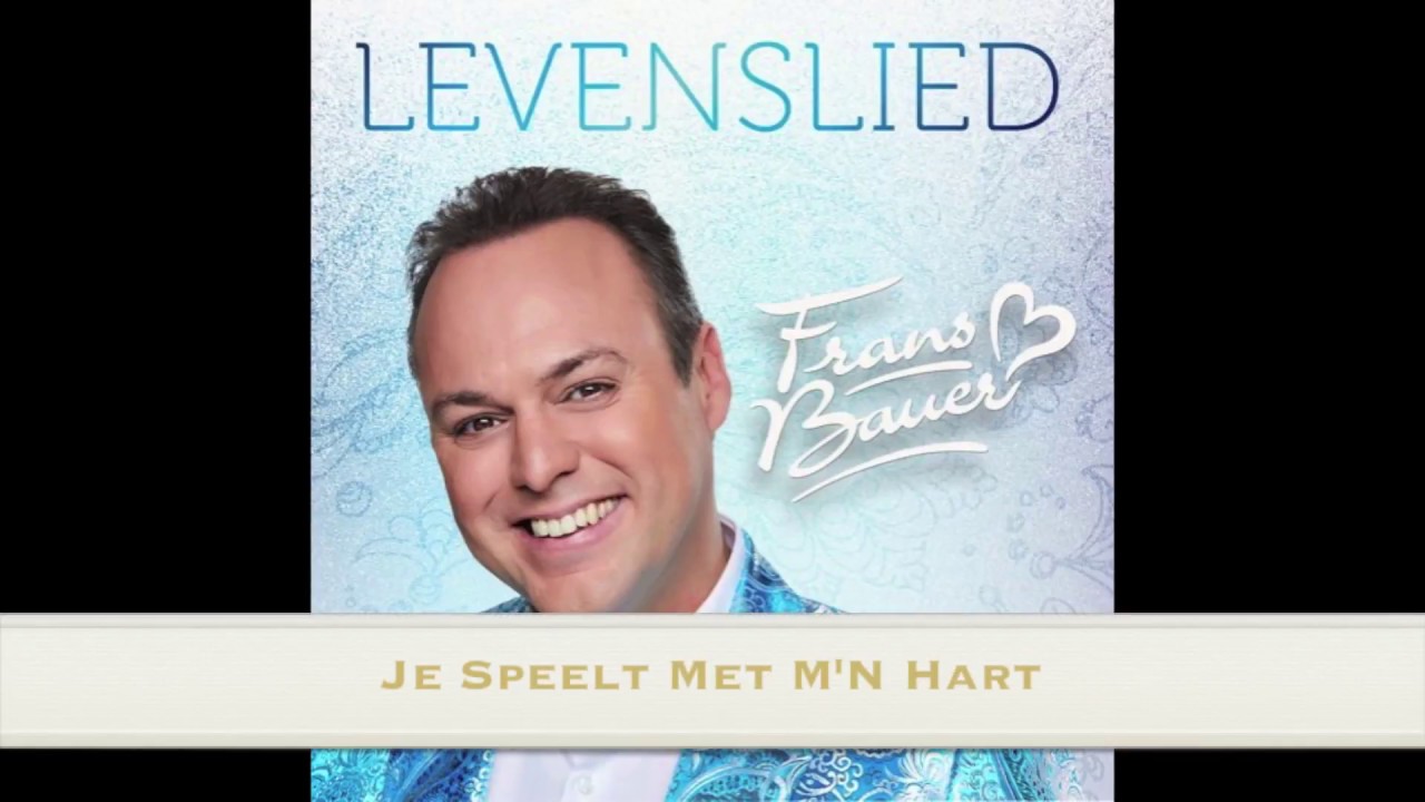 Frans Bauer Je Speelt Met M'n Hart - YouTube