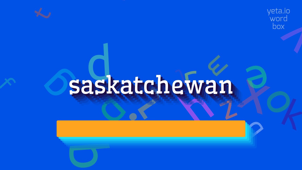 How to say "saskatchewan"! (High Quality Voices) - YouTube