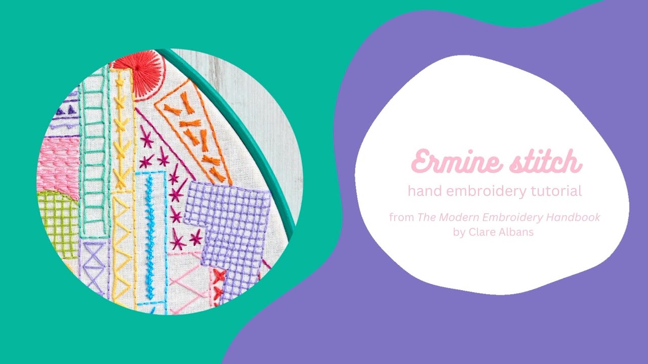 Ermine stitch - The Modern Embroidery Handbook - YouTube