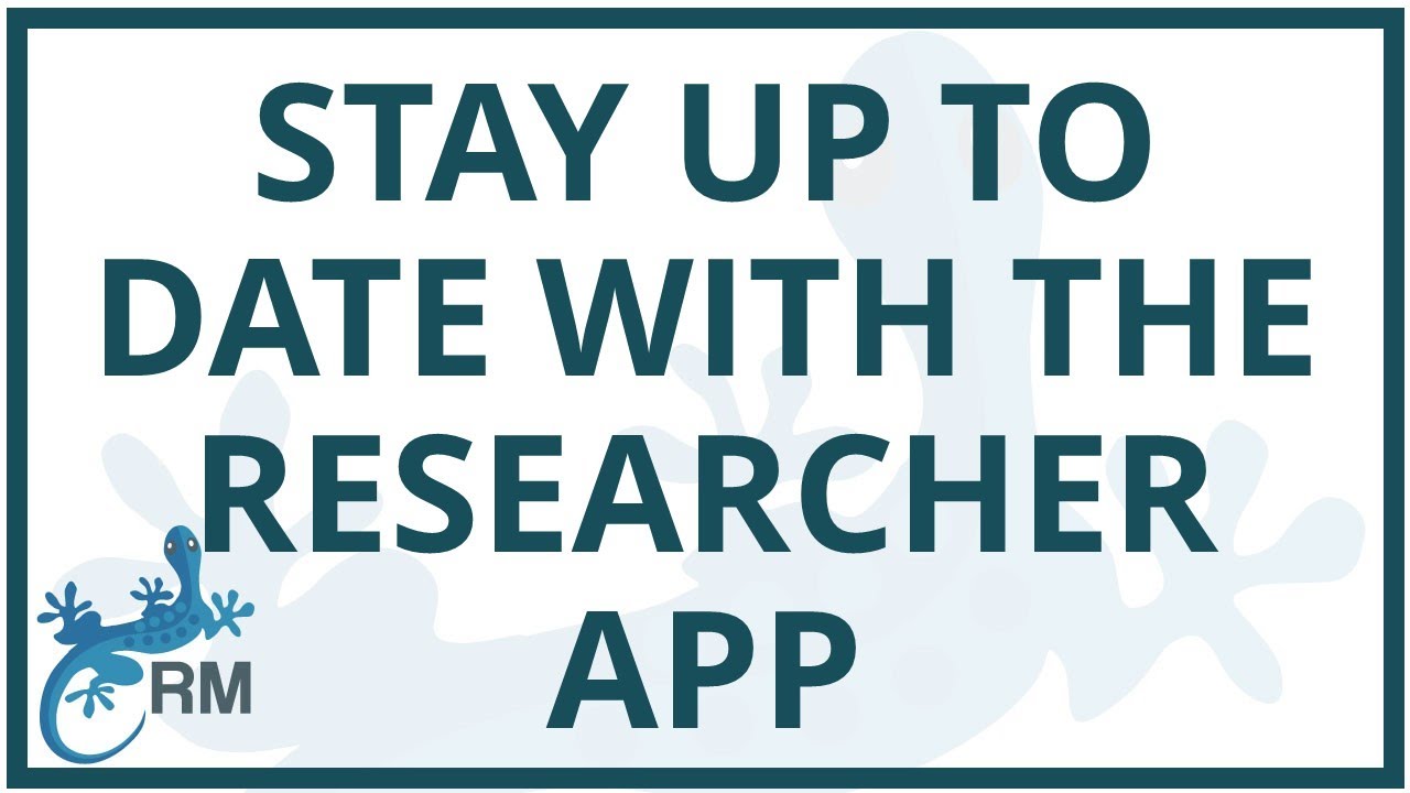 Academic tools and resources: Stay up-to-date with the Researcher app ...