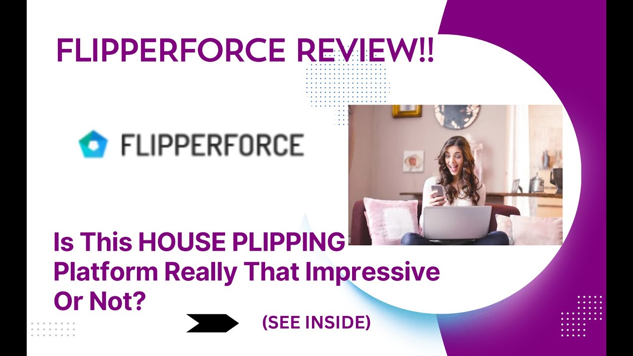 FLIPPERFORCE REVIEW- Is This House Flipping Platform Really That ...